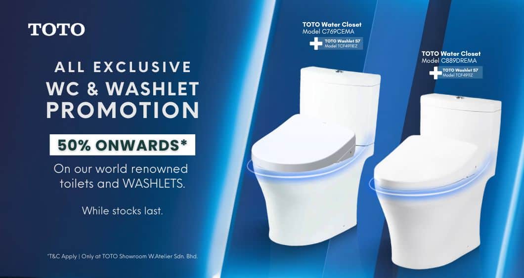 All-Exclusive TOTO WC & Washlet Promotion - W.Atelier Malaysia